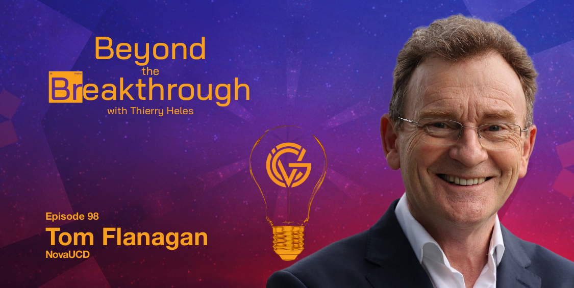 Tom Flanagan: NovaUCD - Beyond the Breakthrough with Thierry Heles